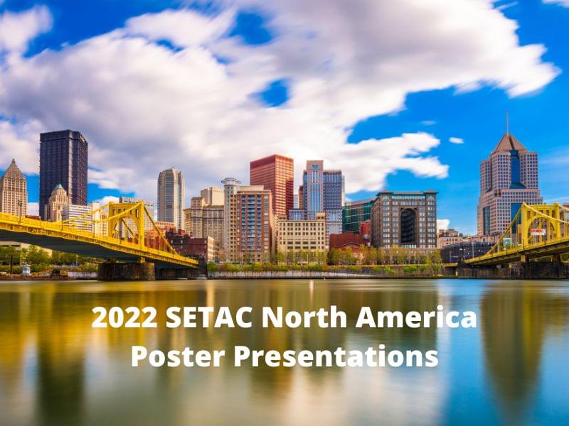 2022 SETAC North America Poster Presentations - Smithers